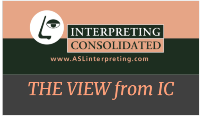 The View from IC Newsletter | aslinterpreting.com – Official Site